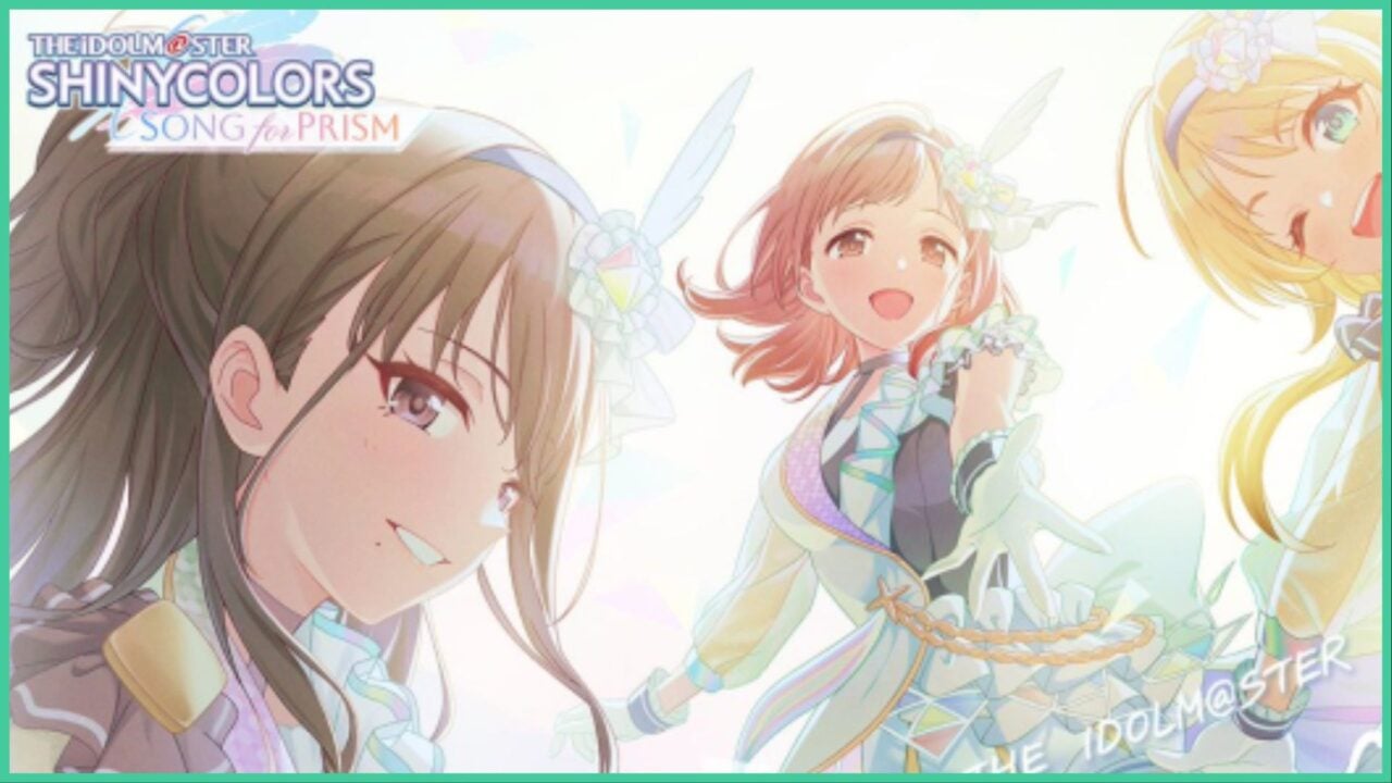 The Idolmaster Shiny Colors Song for Prism Tier List – Gamezebo