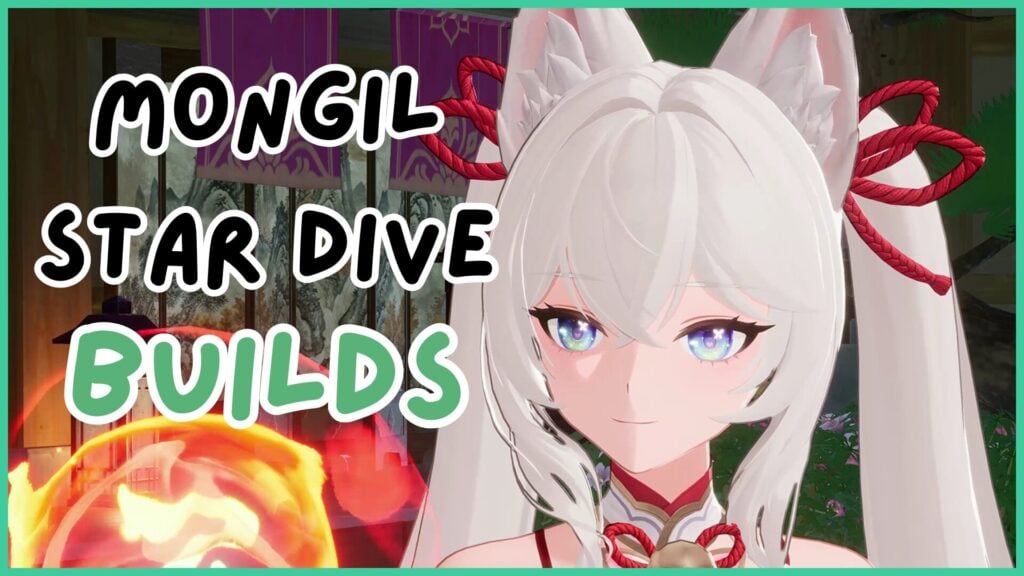 Mongil Star Dive Builds – Elements, Classes, and Teams – Gamezebo