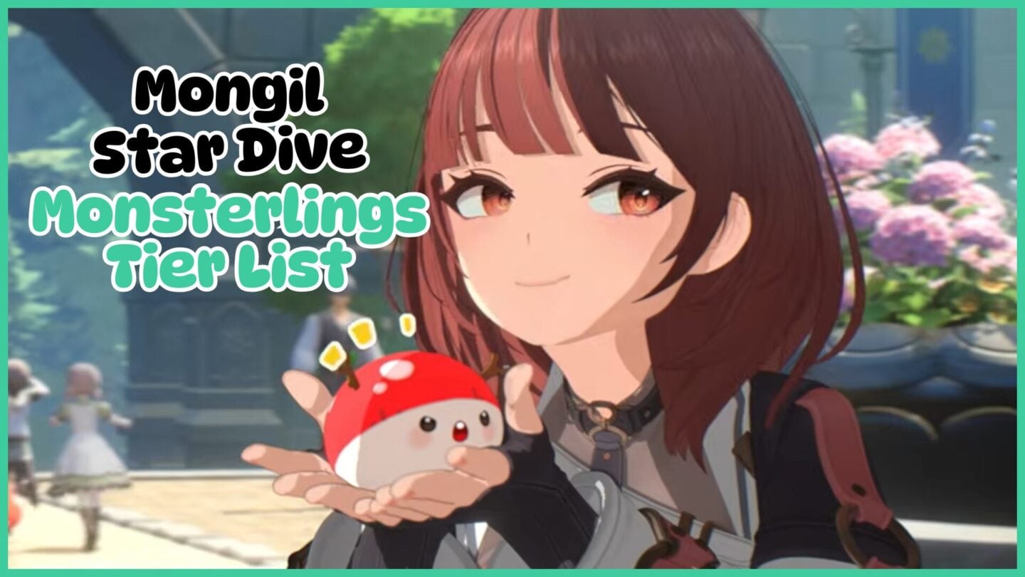 Mongil Star Dive Monsterlings Tier List – Best Monsterlings to Equip ...