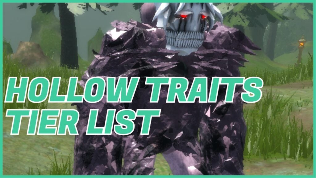 The ONLY VV ULTIMATUM Hollow Traits Tier List You Need! – Gamezebo