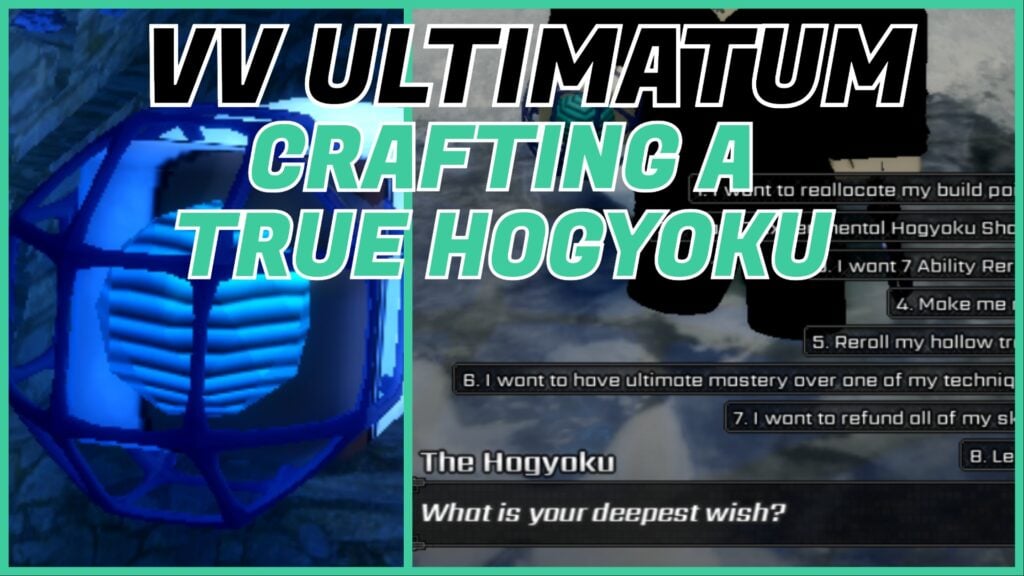 Crafting A VV Ultimatum The Hogyoku – Includes All Wishes! – Gamezebo